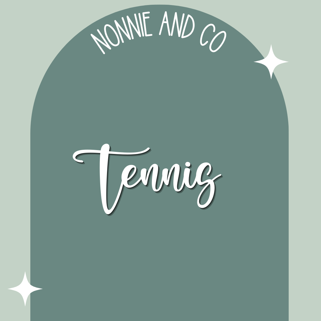 Tennis – Nonnie & Co